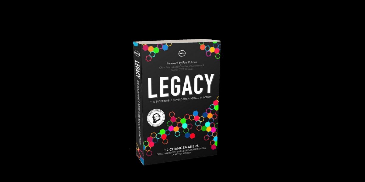 Legacy - The Sustainable Development Goals in Action Book